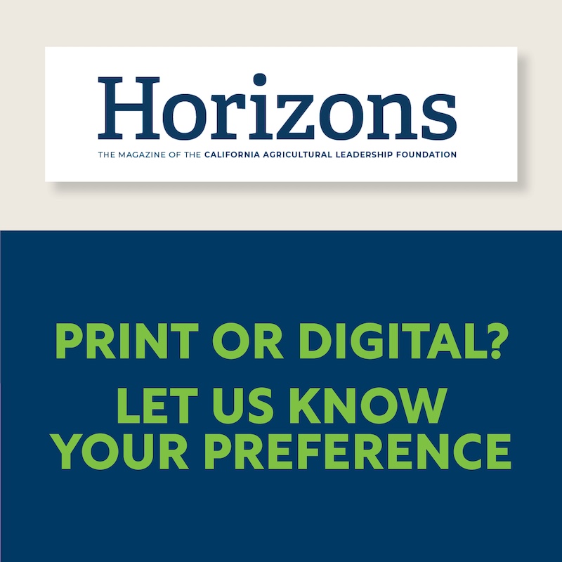 Horizons subscription – California Agricultural Leadership Foundation